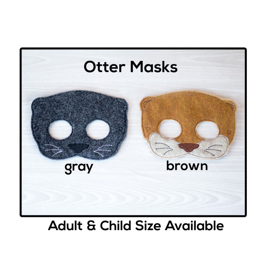 Otter Mask-adult or Child Size Mask-felt Mask-gray or Brown Otter Mask ...