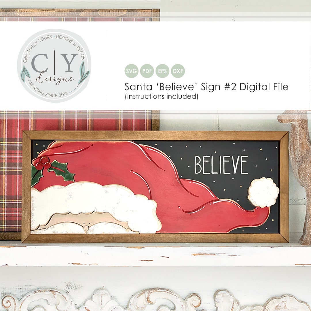 Santa 'believe' Sign #2 SVG, Digital File, Laser File - Etsy