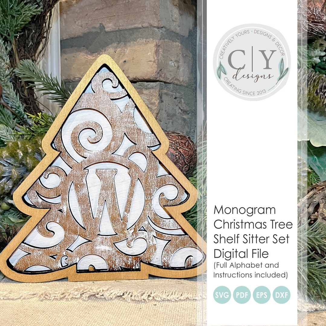 Christmas Tree Monogram Shelf Sitter Set SVG, Digital File, Laser File ...