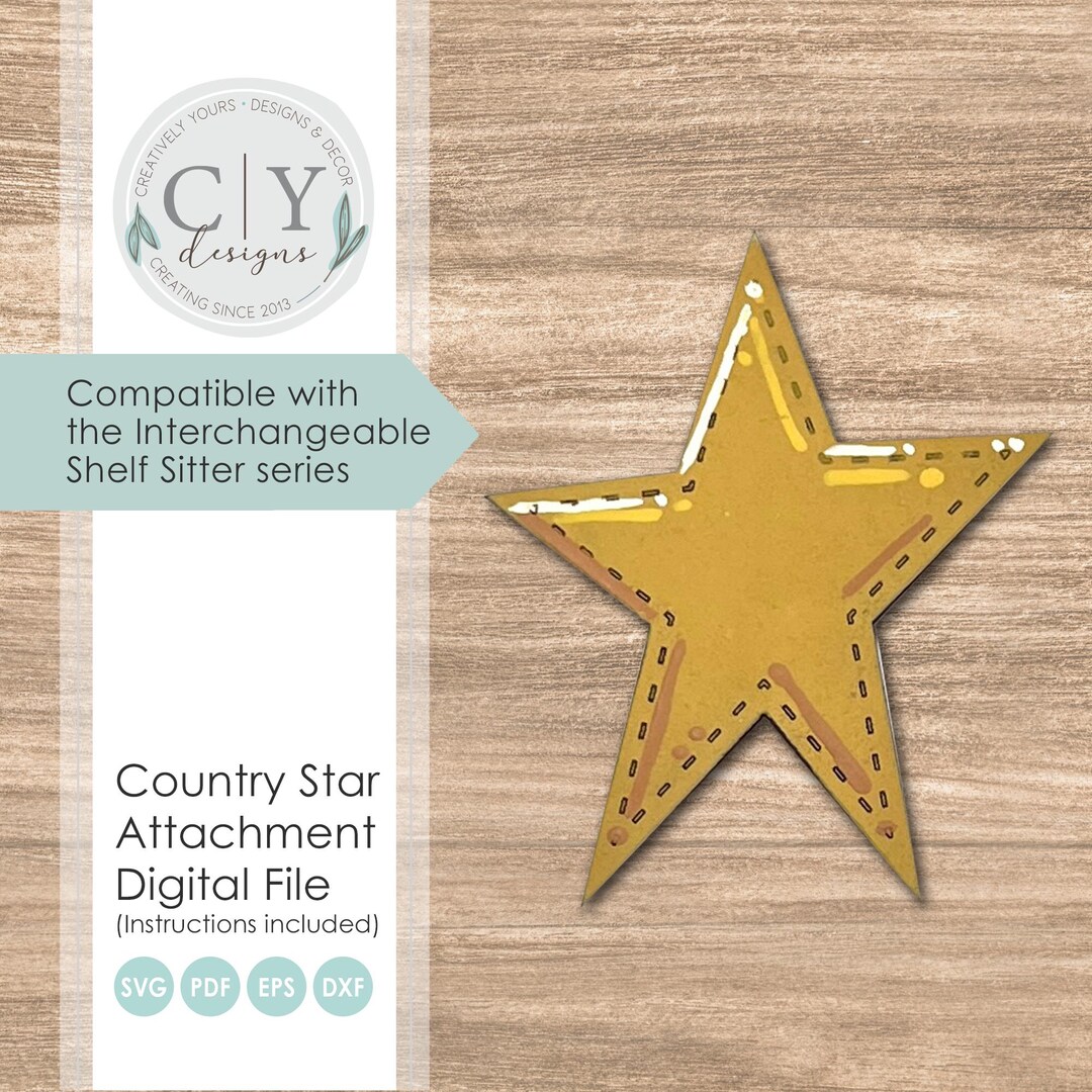 Star Attachment SVG, Interchangeable Shelf Sitter, Country Prim ...