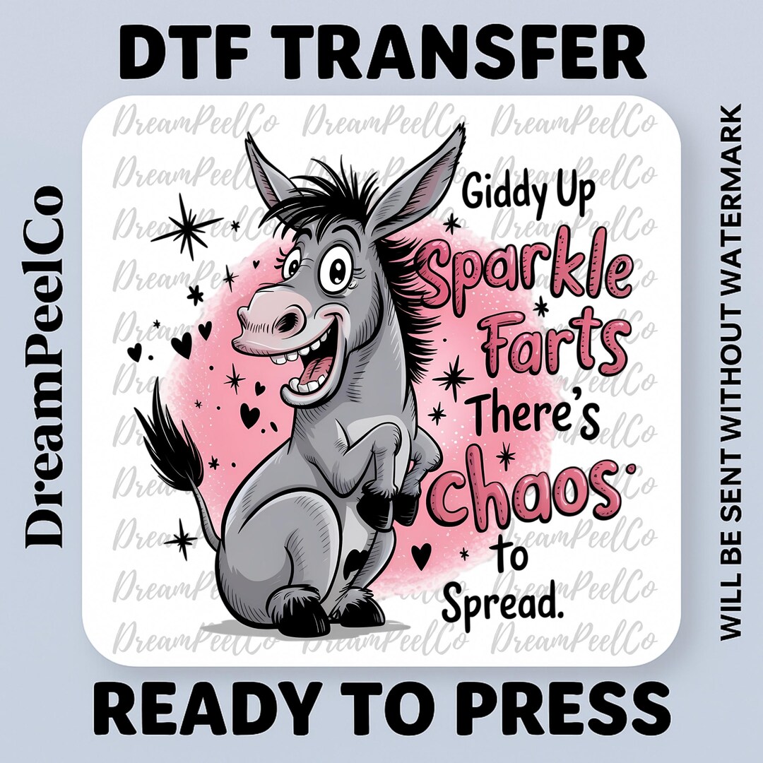 Funny Donkey DTF Transfer, Donkey Humor Shirt Design, Hilarious Animal ...