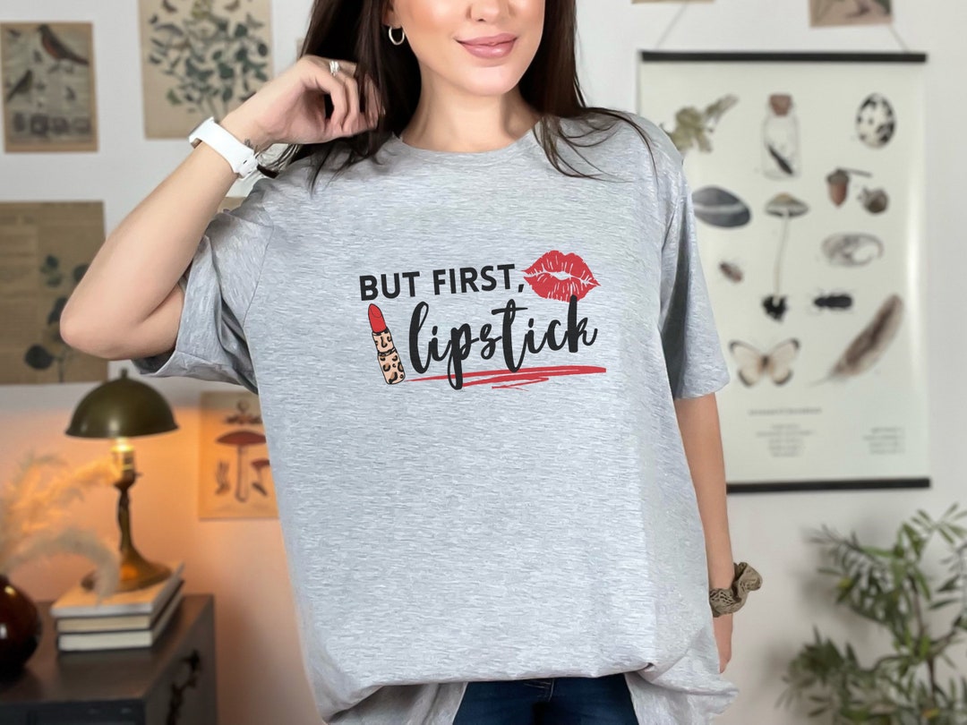 But First Lipstick | Red Lipstick | Lipstick and Lips | Gifts for Mom ...