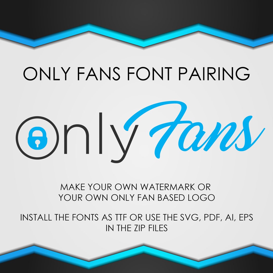 Only Fans Based Font Pairing Ttf Bundle Font Bonus Ttf Font Install Files Svg Files Cut File