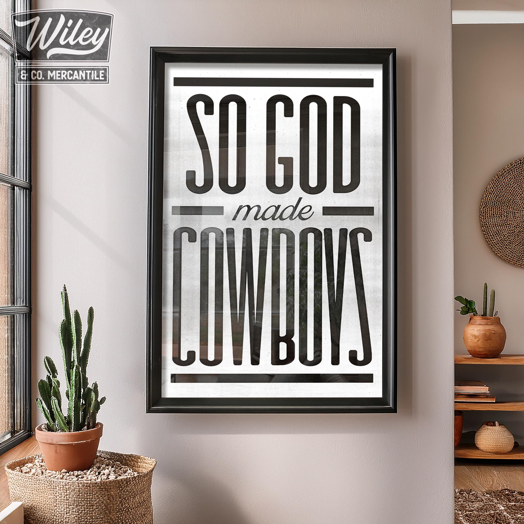 So God Made Cowboys Print, Western Christian Wall Art, Black and White ...