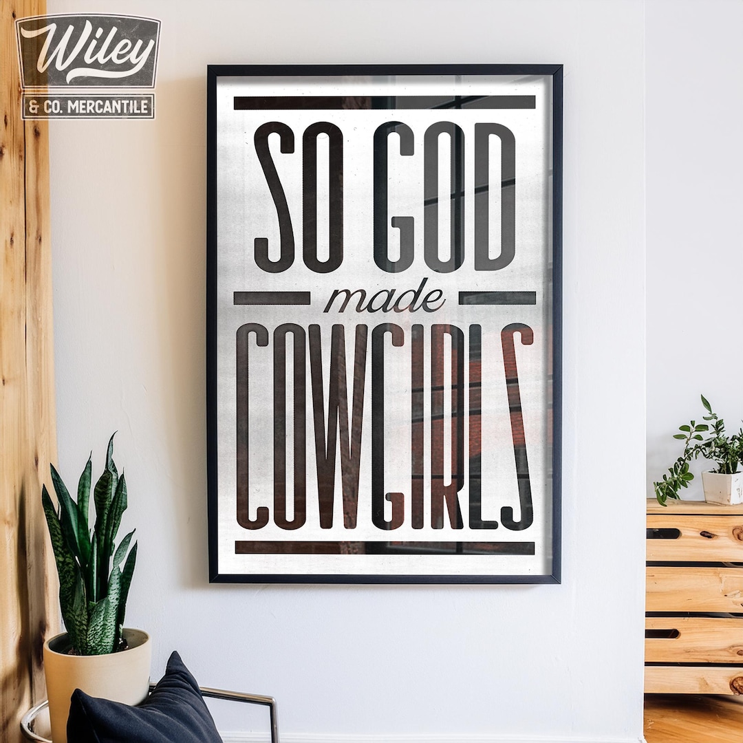So God Made Cowgirls Print, Western Wall Art, Black and White Modern ...