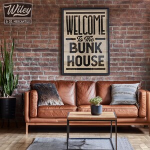 Welcome to the Bunk House Typography Art Print, Western Living Decor ...