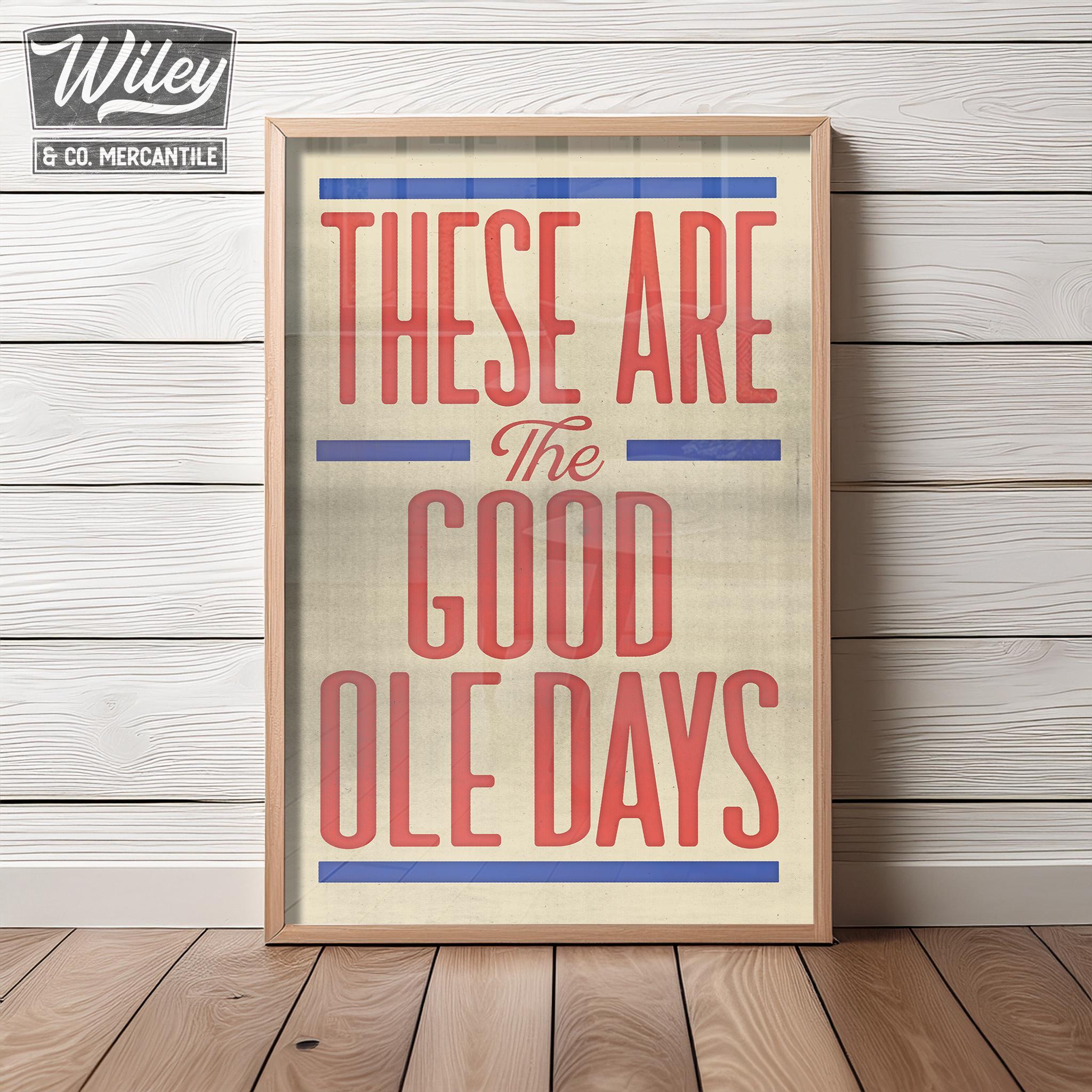 These Are the Good Ole Days Print, Vintage Red White and Blue Americana ...