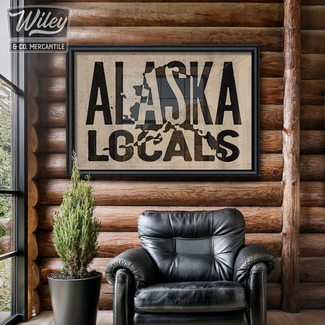 Alaska Locals Art Print, Vintage Ink Press Style Effect, Alaska Wall ...