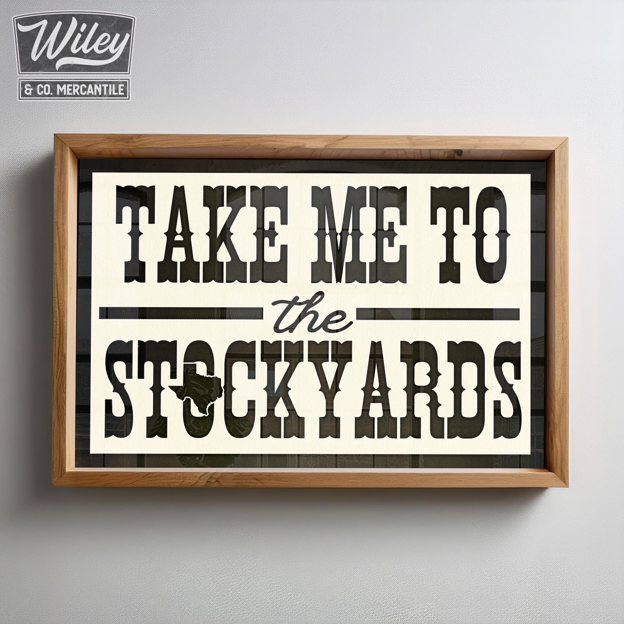 Take Me to the Stockyards Print, Fort Worth Texas Western Sign, Rustic ...