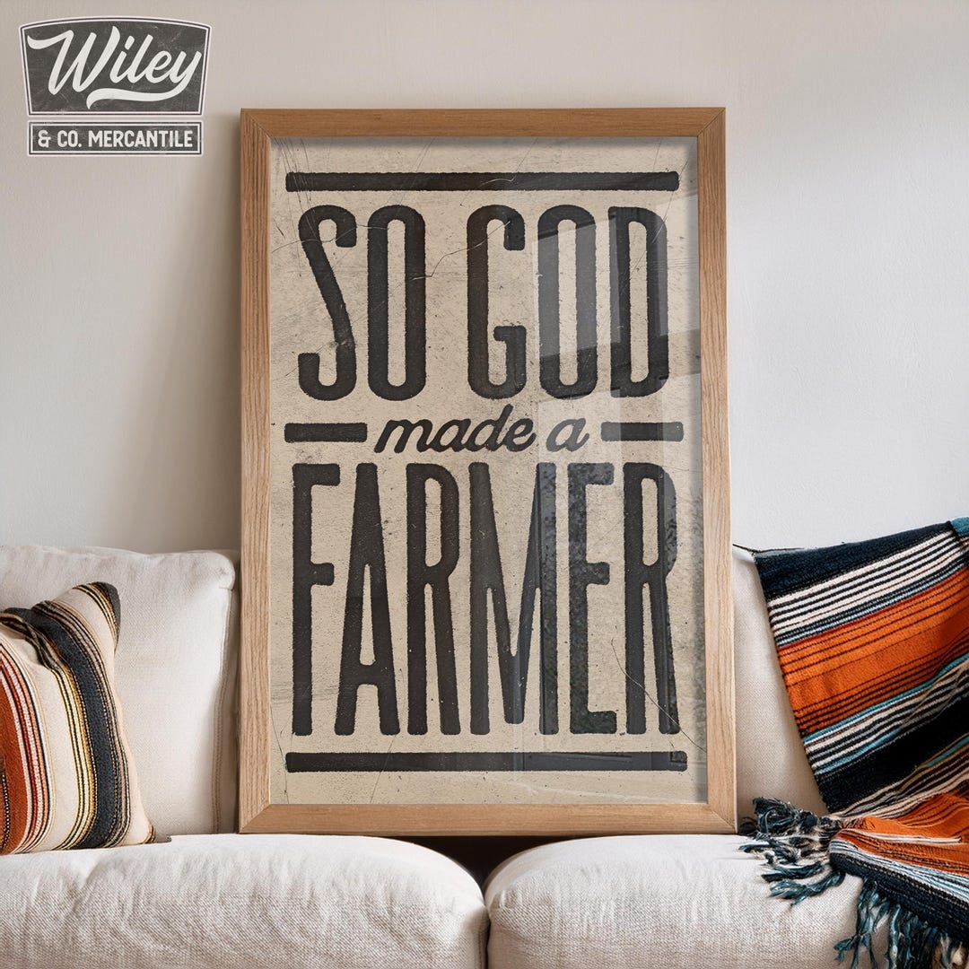 So God Made A Farmer Print, Vintage Farmhouse Typography Art, Rustic ...