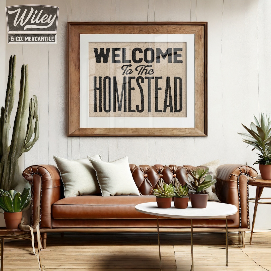 Welcome to the Homestead Typography Art Print, Western Living Decor ...