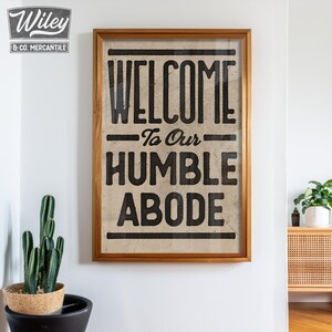 Welcome to Our Humble Abode Vintage Ink Press Typography Art Print ...