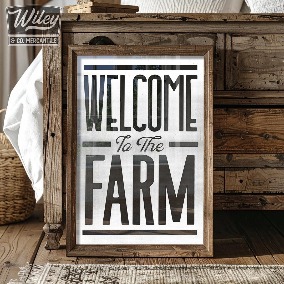 Welcome to the Farm Print, Black and White Rustic Farmhouse Wall Art ...