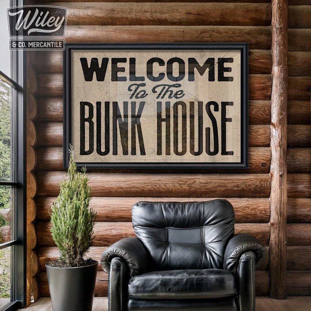 Welcome to the Bunk House Typography Art Print, Western Living Decor ...