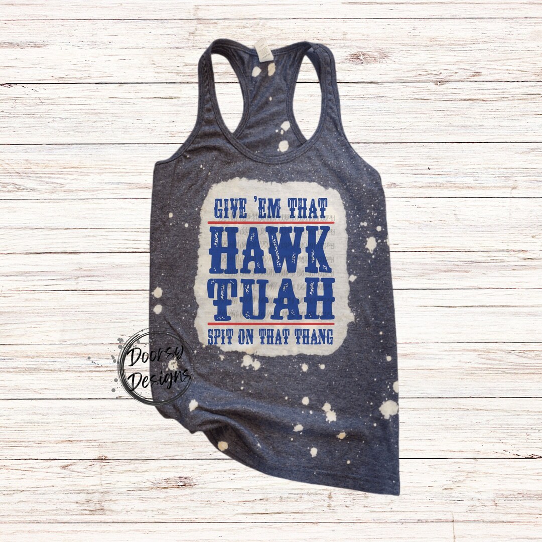 Given 'em That Hawk Tuah Bleached Tank Top, Funny Hawk Tuah Tank Top ...