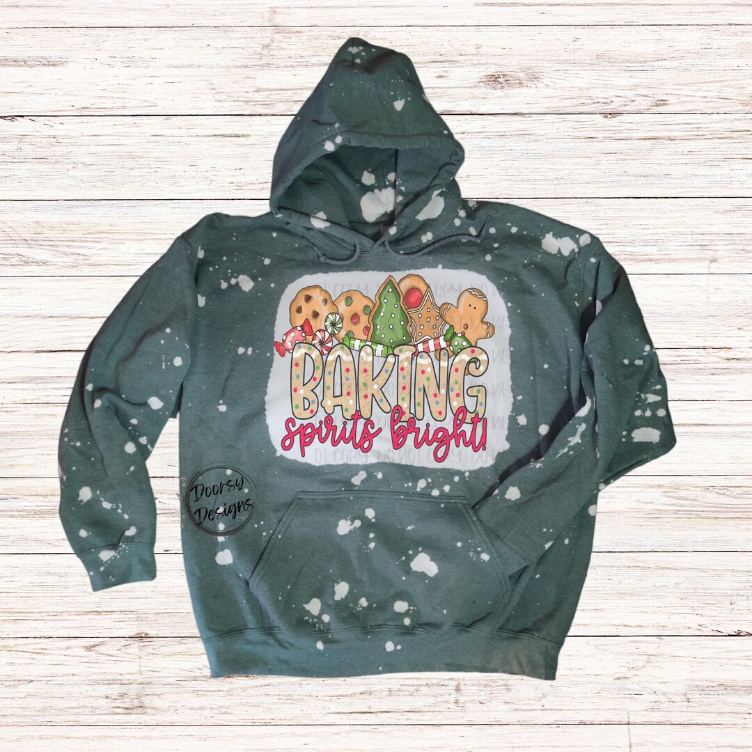 Baking Spirits Bright Bleached Hooded Sweatshirt, Festive Christmas ...