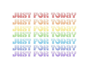 Just for Today Printable - Etsy