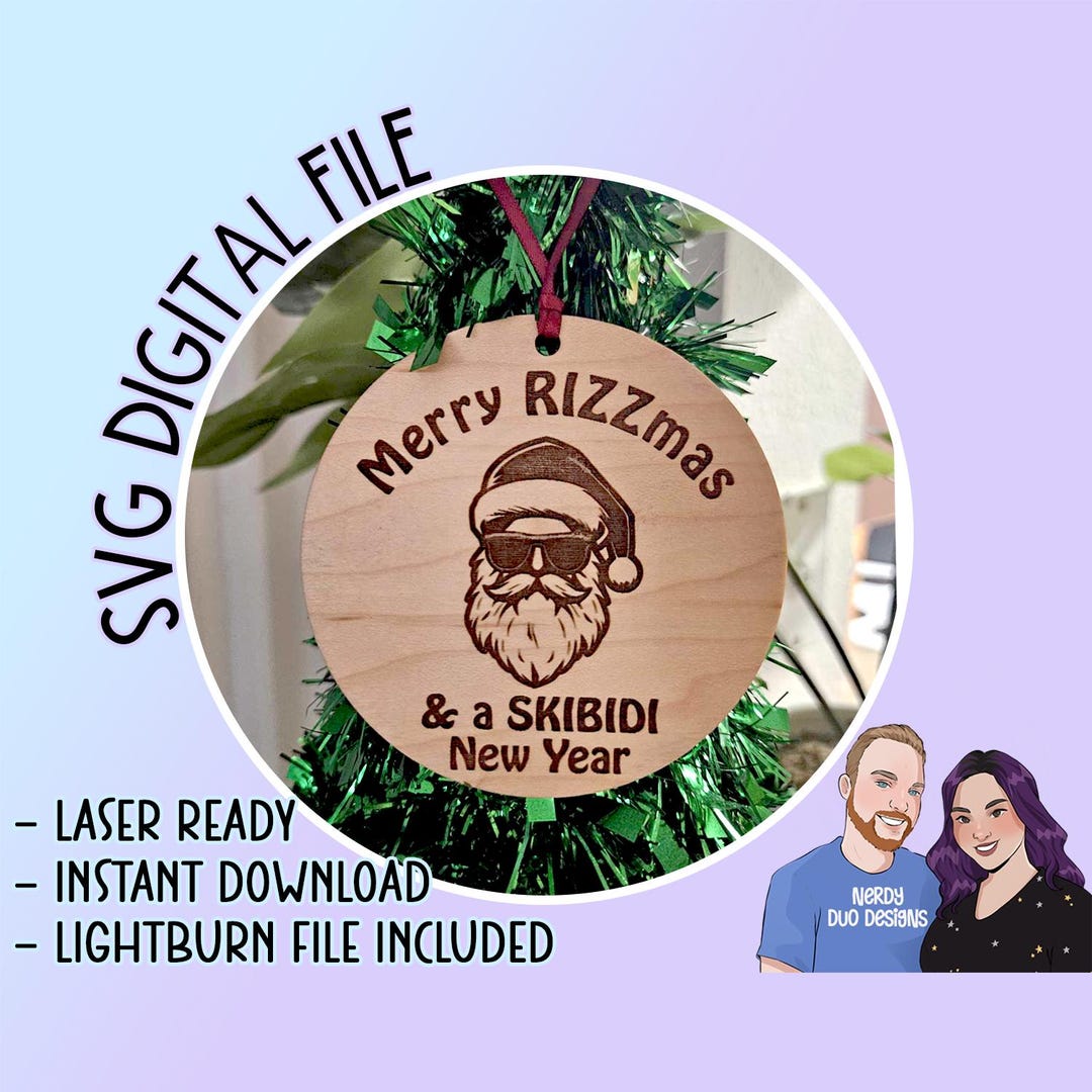 Merry Rizzmas and a SKIBIDI New Year Digital File, SVG Laser Cut File ...