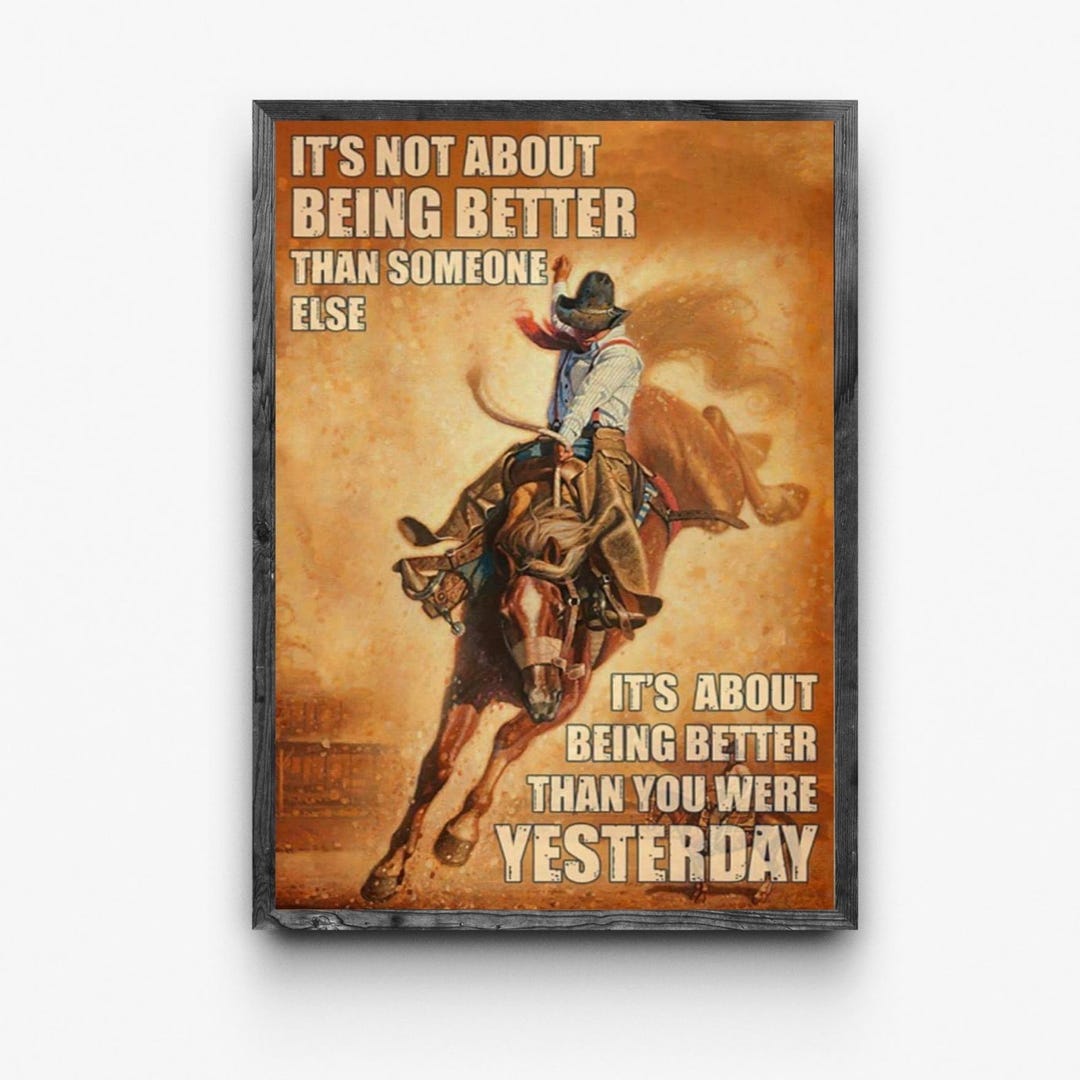 It's Not About Being Better Than Someone Else, It's About Being Better ...