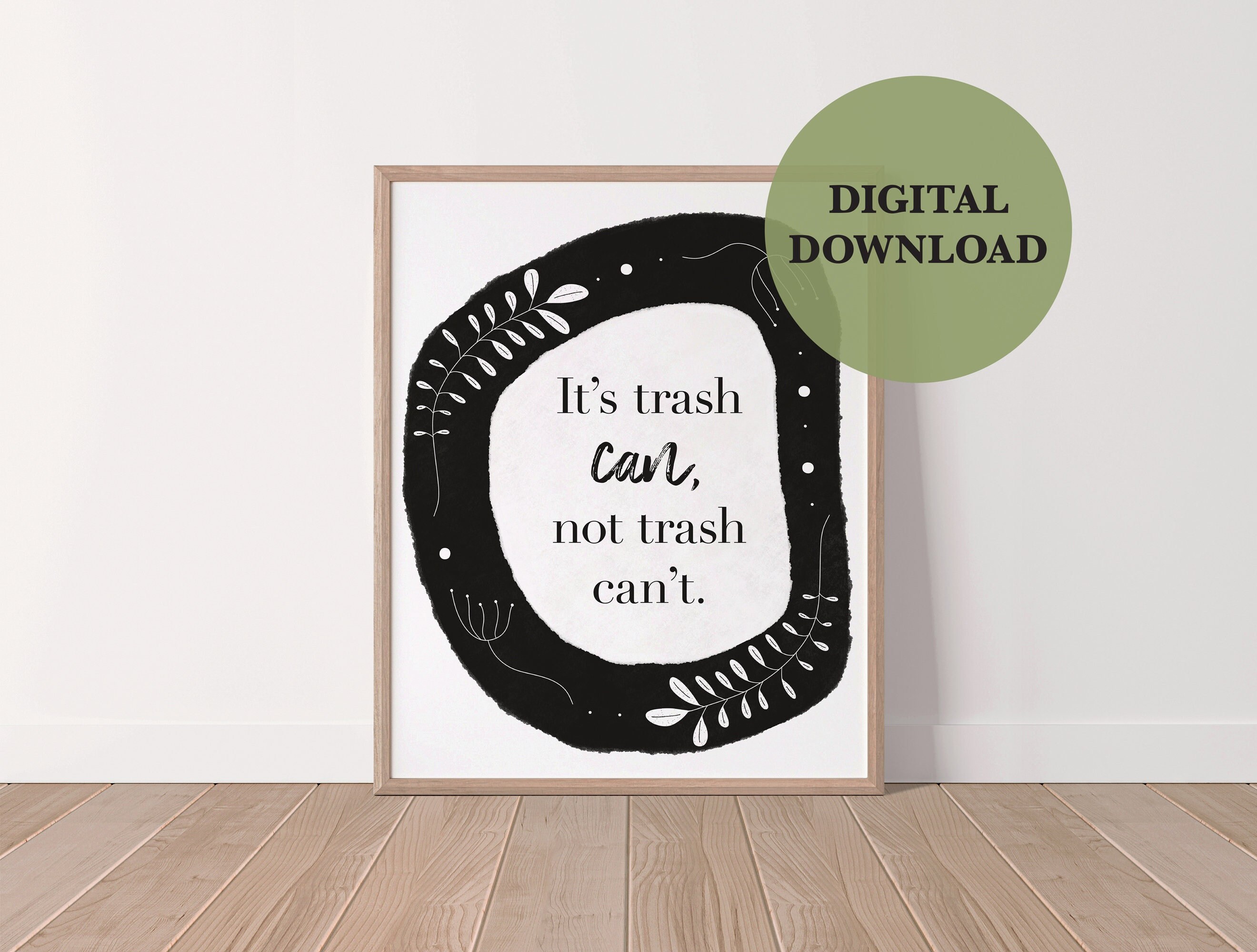 It's Trash Can, Not Trash Can'tword Artquote Artprintable Wall ...