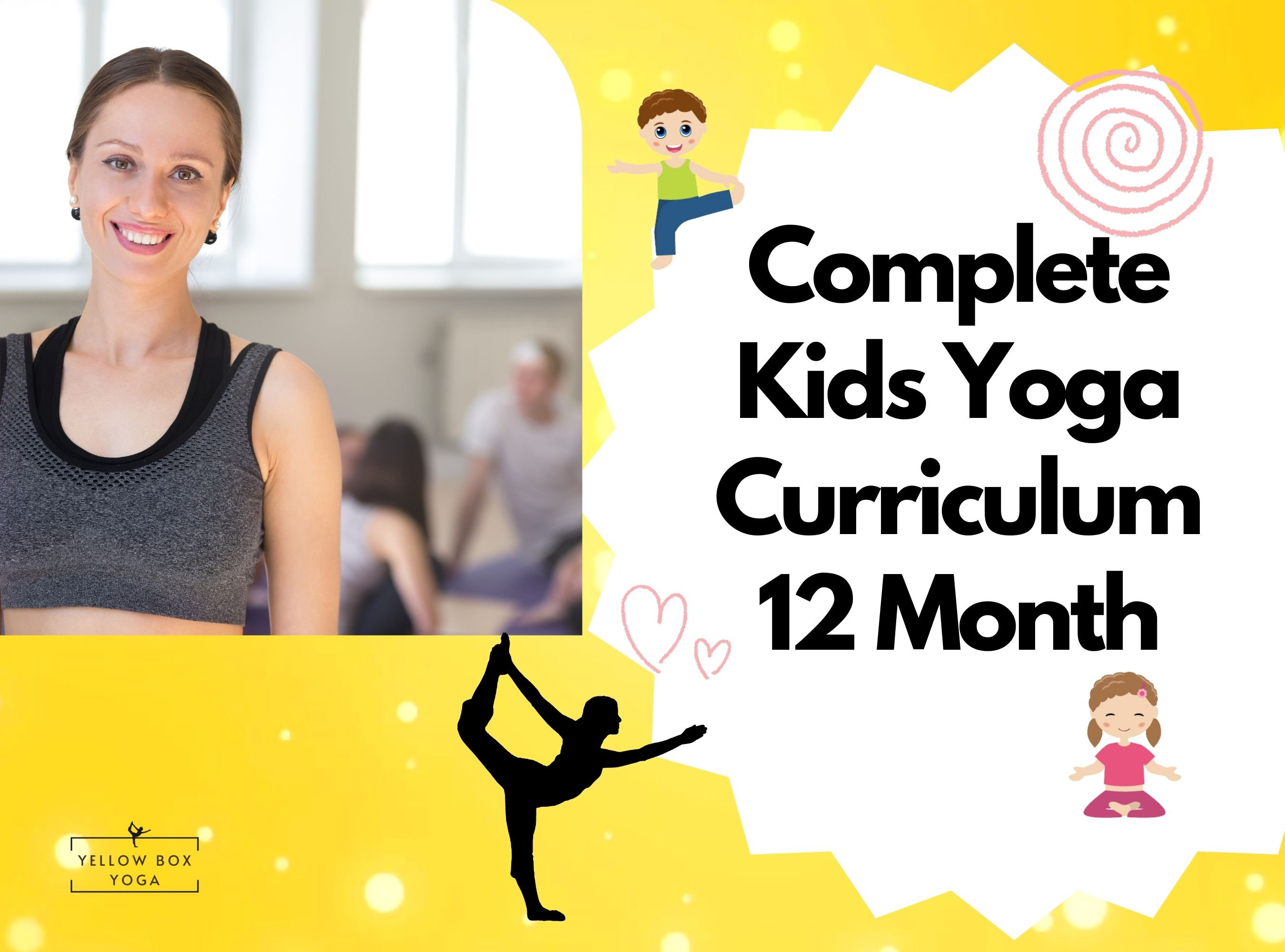 Yoga for Kids Complete Curriculum Yoga Kids Kids Yoga Teacher Kids Yoga ...