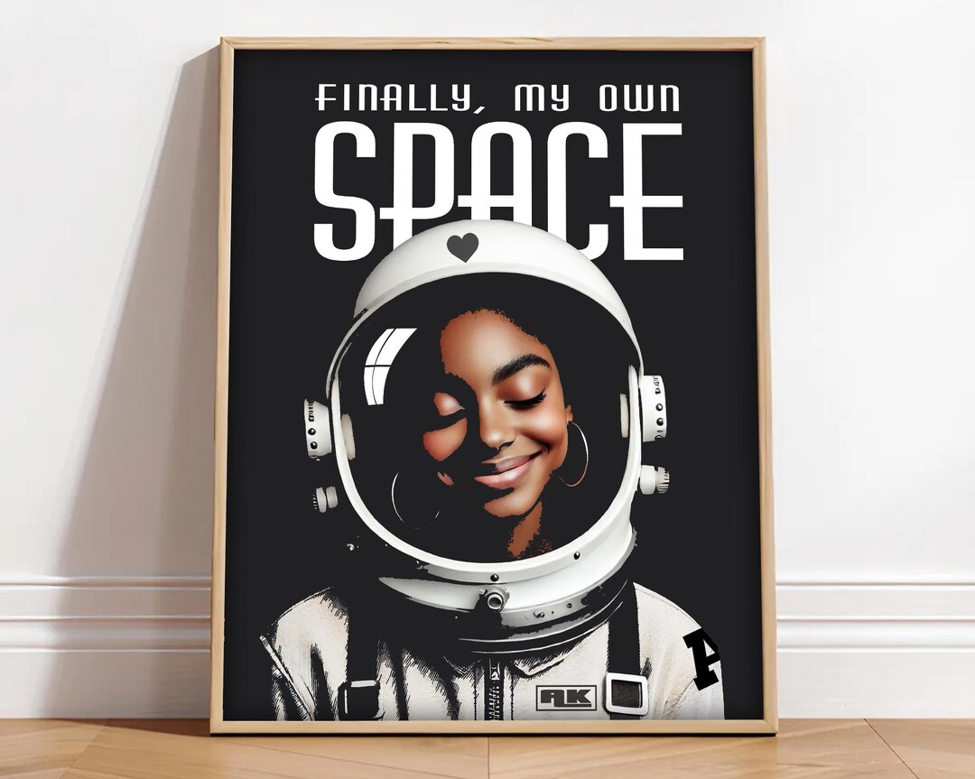 Dope Black Woman Astronaut Wall Art I Need Some Space Living Room ...