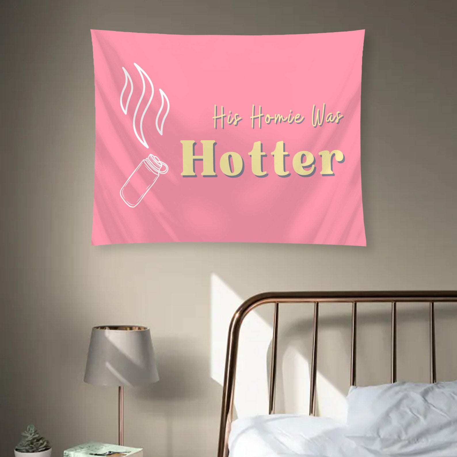 His Homie Was Hotter Funny Tapestry Girl Tapestry Funny Dorm Decor