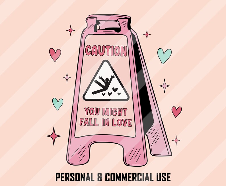 Caution You Might Fall in Love Png, Happy Valentine's Day Png ...