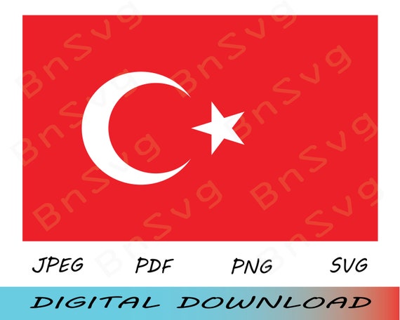 Türkiye Flag Vector PNG Türkiye Flag Cutting File EPS - Etsy
