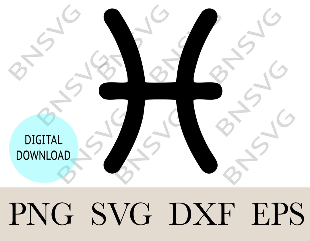 Pisces Symbol SVG, Pisces Symbol Zodiac PNG, Zodiac Symbol EPS, Cut ...