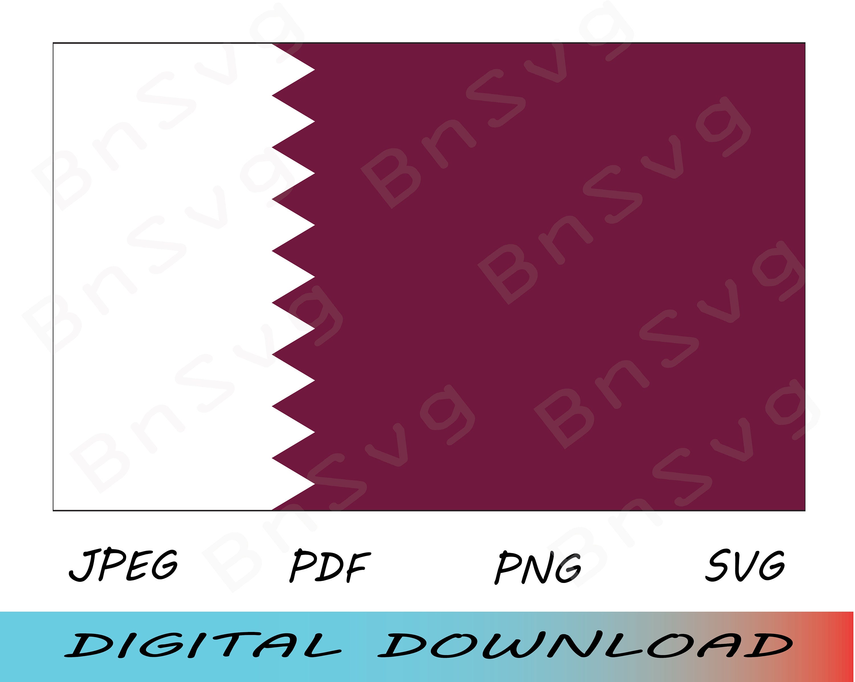 Qatar Flag PNG, Quatar Flag Cutting File EPS, Layered, Silhouette, Card ...