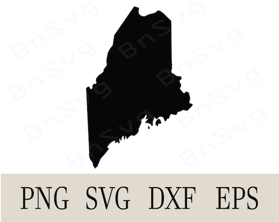 Maine State SVG Maine State PNG EPS Cut Files Layered - Etsy