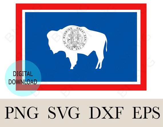 Wyoming State Flag Vector PNG Wyoming USA Cutting File EPS - Etsy