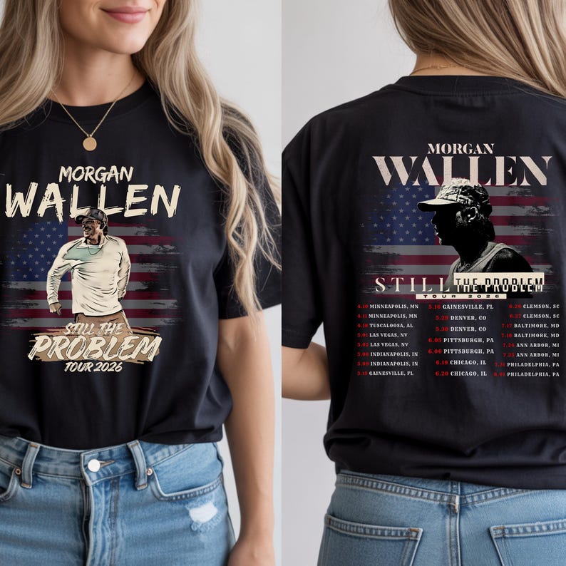Morgan Wallen Tour Shirt 2026, Still the Problem Front Back Tee, Country Concert Comfort Colors ...