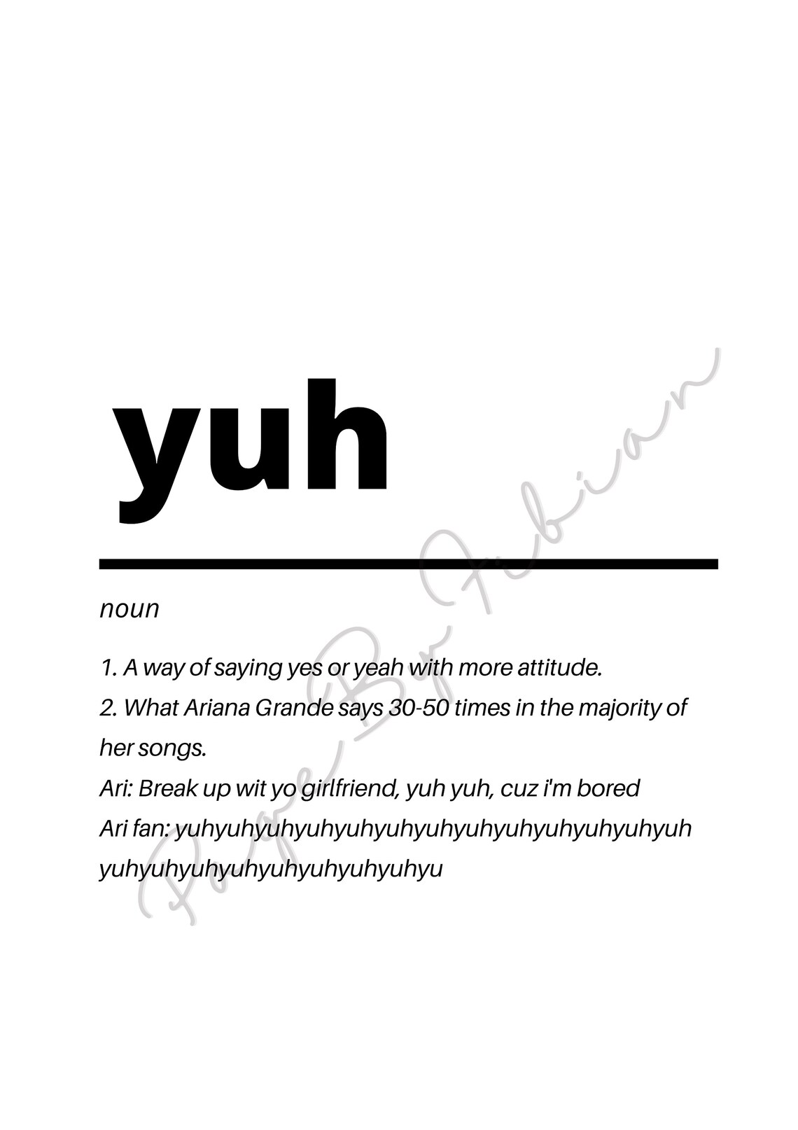 Yuh Definition, Ariana Grande, Wall Art, Digital Download, Home Decor ...