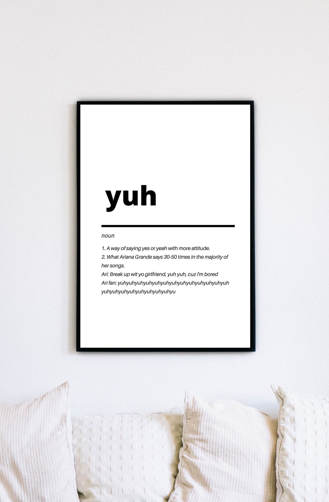 Yuh Definition, Ariana Grande, Wall Art, Digital Download, Home Decor ...