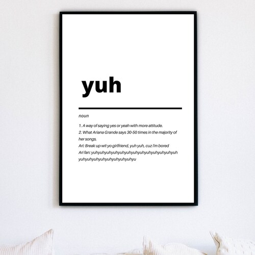 Yuh Definition Ariana Grande Wall Art Digital Download - Etsy