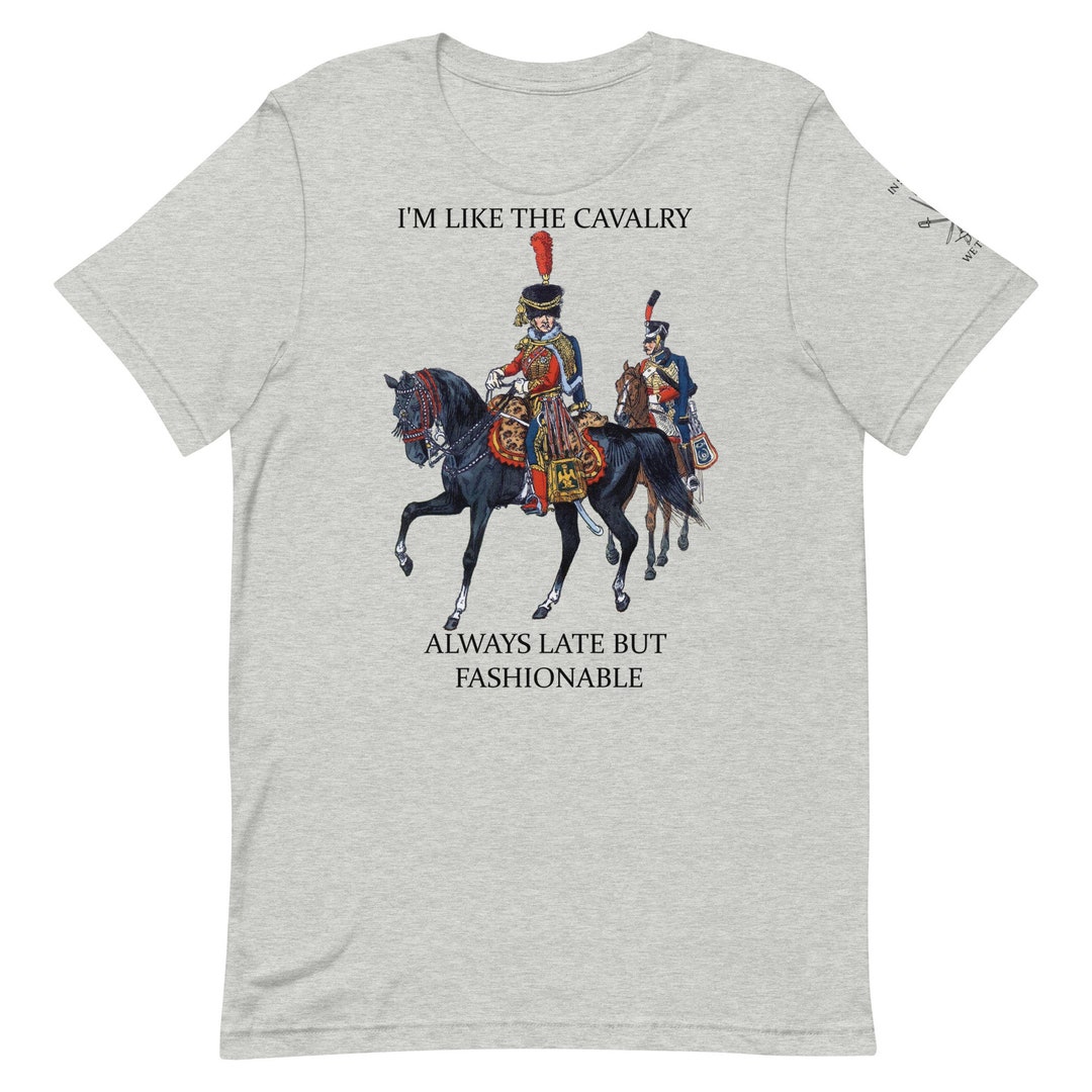 I Am Like the Cavalry Funny HEMA Unisex T-shirt, Men's Bohurt Tee ...