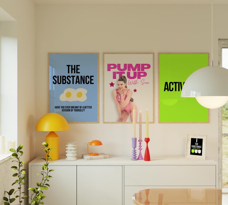 Set of 3 the Substance Movie Poster, Pump It up With Sue, Activator ...