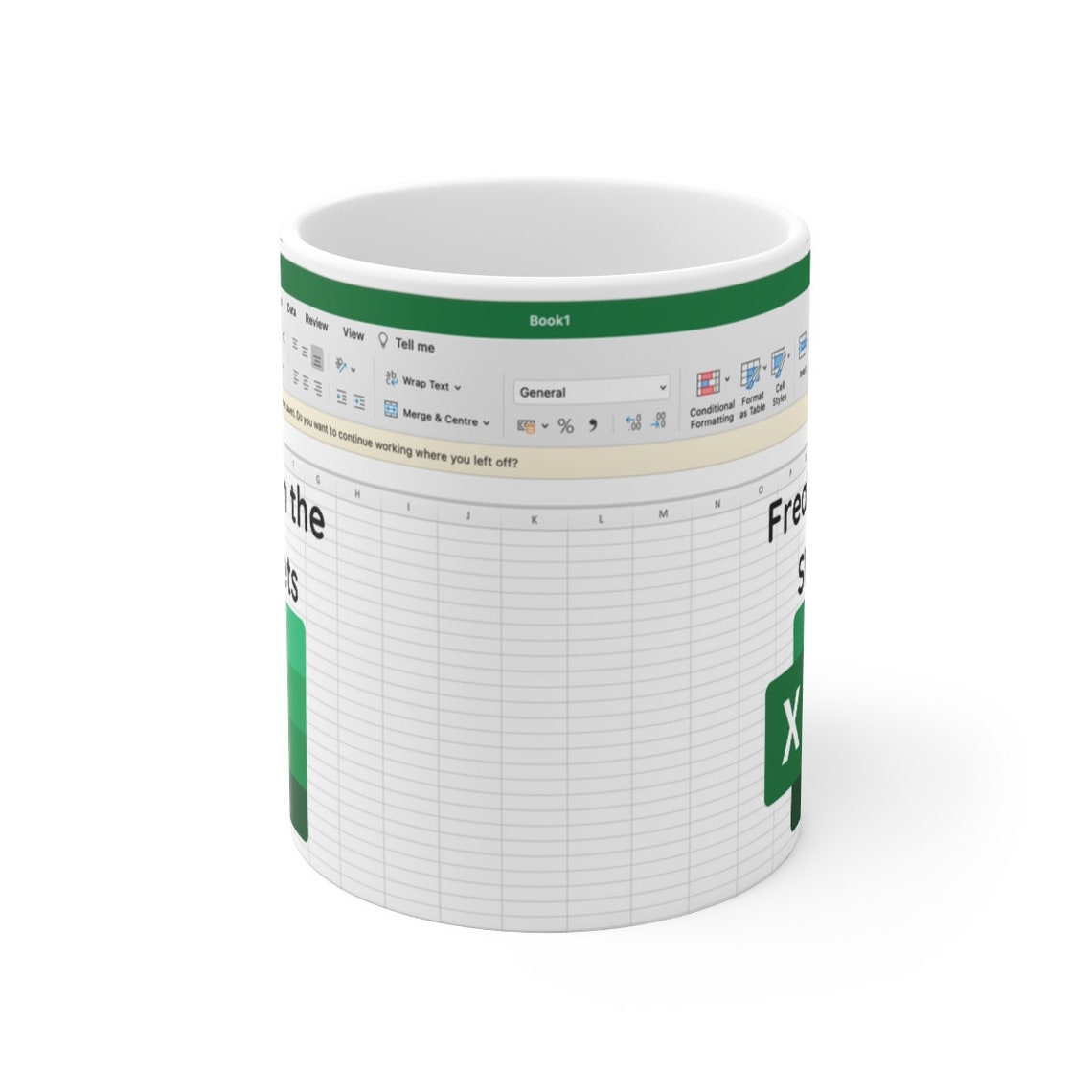 Freak in Sheets Excel Mug Excel Mug Funny Freak in the Sheets Excel Mug ...