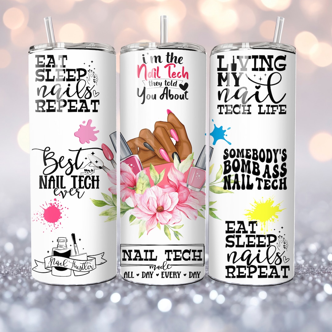 Nail Tech Sublimation Design PNG 20 Oz Skinny Tumbler Wrap - Etsy