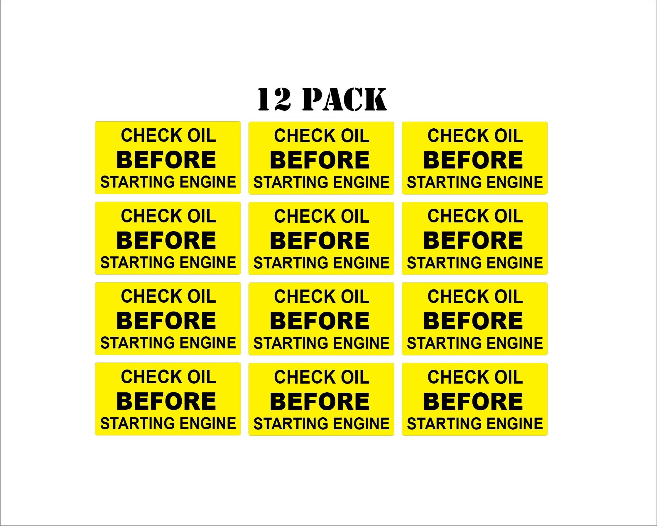 Check Oil Before Starting Engine (12 Pack) Safety Dept. .75" X 1.5 ...