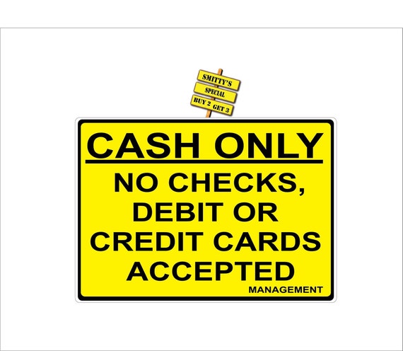No Checks Accepted Sign