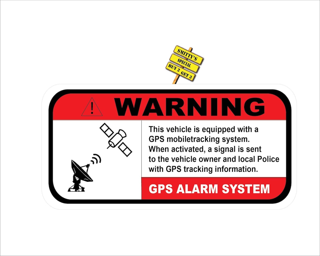 Warning This Vehicle is Equipped With A GPS Mobile Tracking System When ...