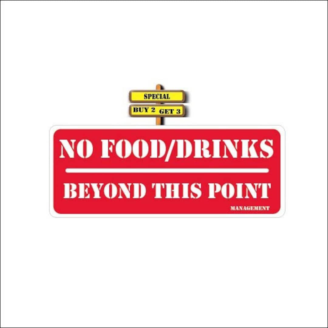 No Food/drinks Beyond This Point Management Decal Sticker - Etsy
