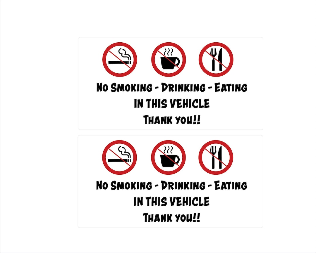 No Smoking-eating-drinking in This Vehicle (1 Pair) Taxi, Trucks, Vans ...