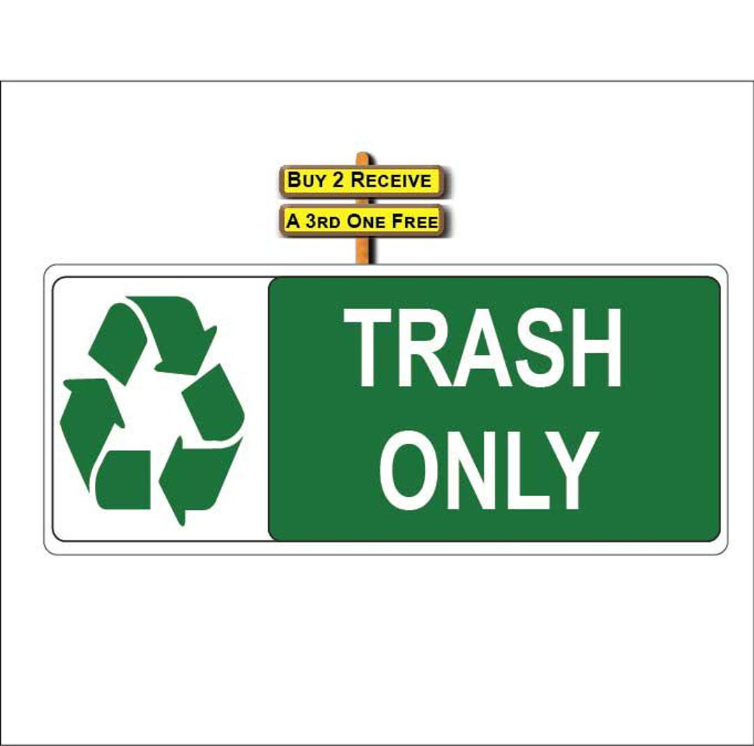Recycle Trash Only Sticker Buy 2 Receive a 3rd One Free -- Free Same ...