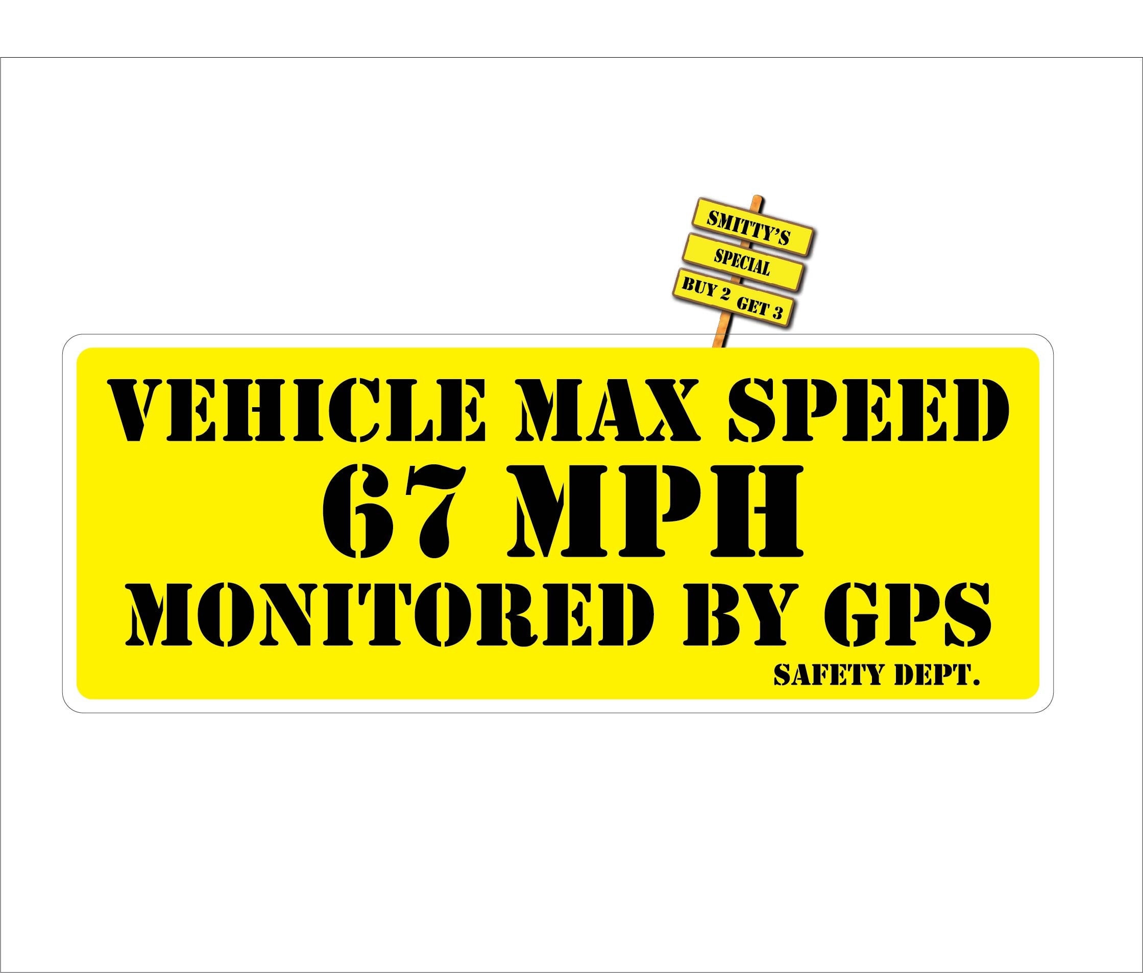 Vehicle Max Speed 67 MPH Monitored by GPS, Taxi, Trucks Vans Safety ...