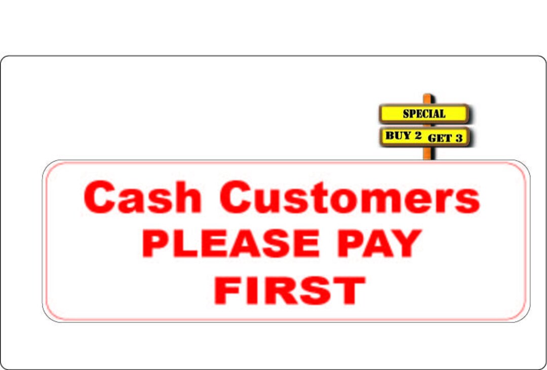 Cash Customers Please Pay First Great for Gas Pumps Sticker Decal Free ...