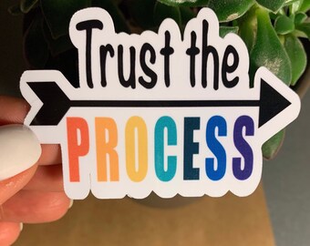 Trust the Process Sticker, Motivational Sticker , Inspirational Sticker ...